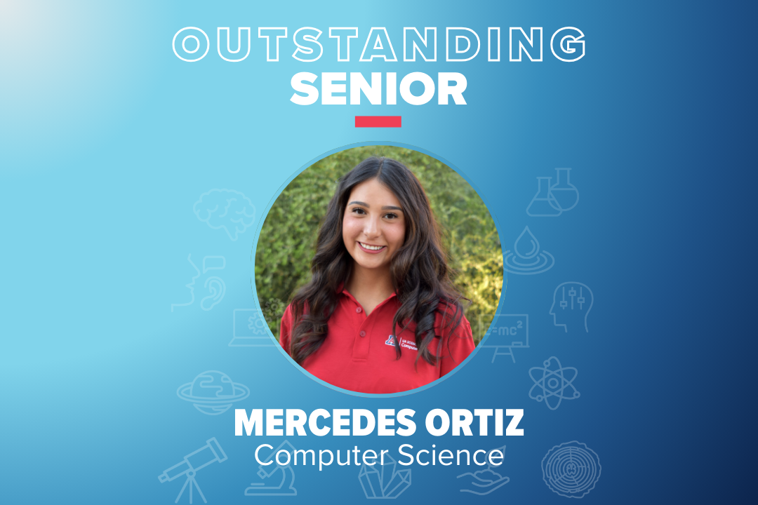 Outstanding Senior Awards: Mercedes Ortiz | College of Science